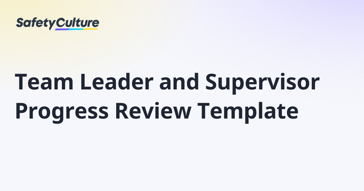 Team Leader and Supervisor Progress Review Template | Free Template