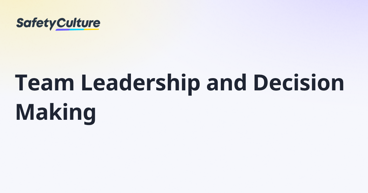 Team Leadership and Decision Making | Free Template