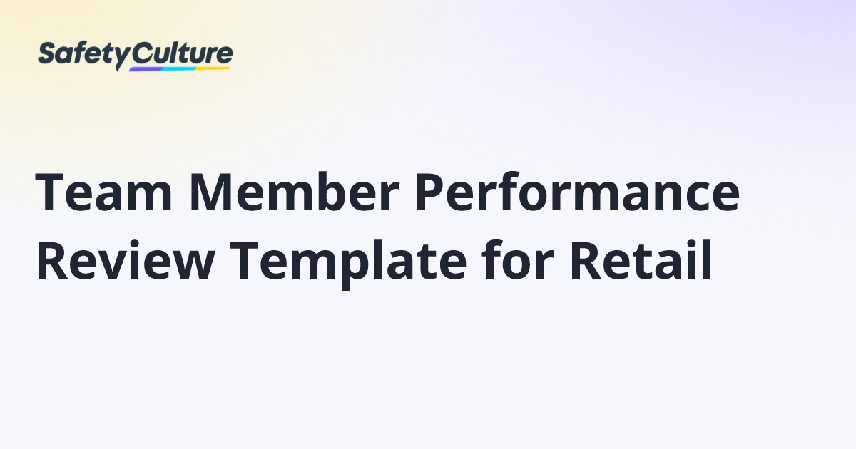 Team Member Performance Review Template for Retail | Free Template