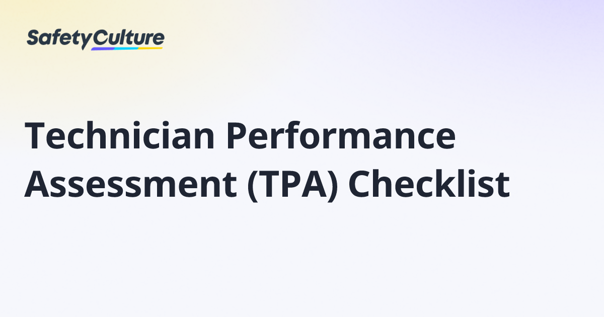 Technician Performance Assessment (TPA) Checklist | Free Template