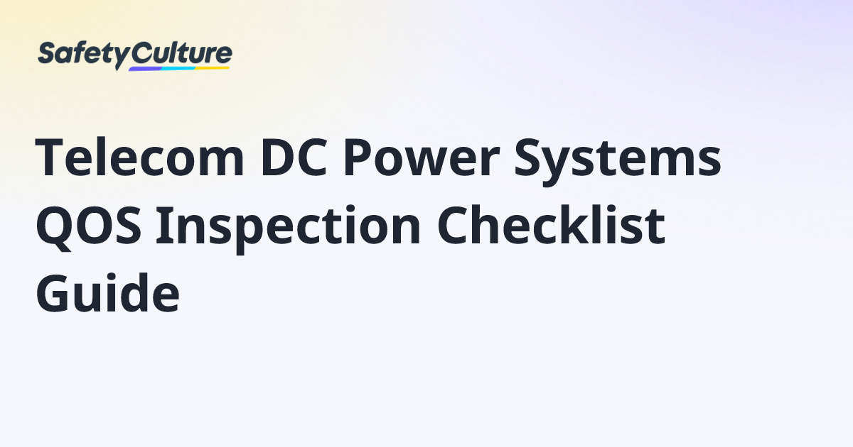 Telecom DC Power Systems QOS Inspection Checklist Guide | Free Template