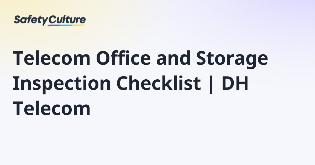 Telecom Office and Storage Inspection Checklist | DH Telecom | Free ...