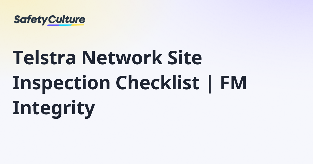 Telstra Network Site Inspection Checklist | FM Integrity | Free Template