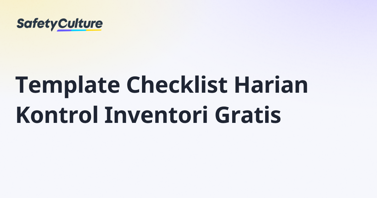 Template Checklist Harian Kontrol Inventori Gratis | Free Template