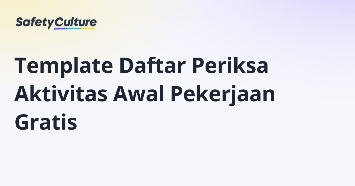 Template Daftar Periksa Aktivitas Awal Pekerjaan Gratis | Free Template