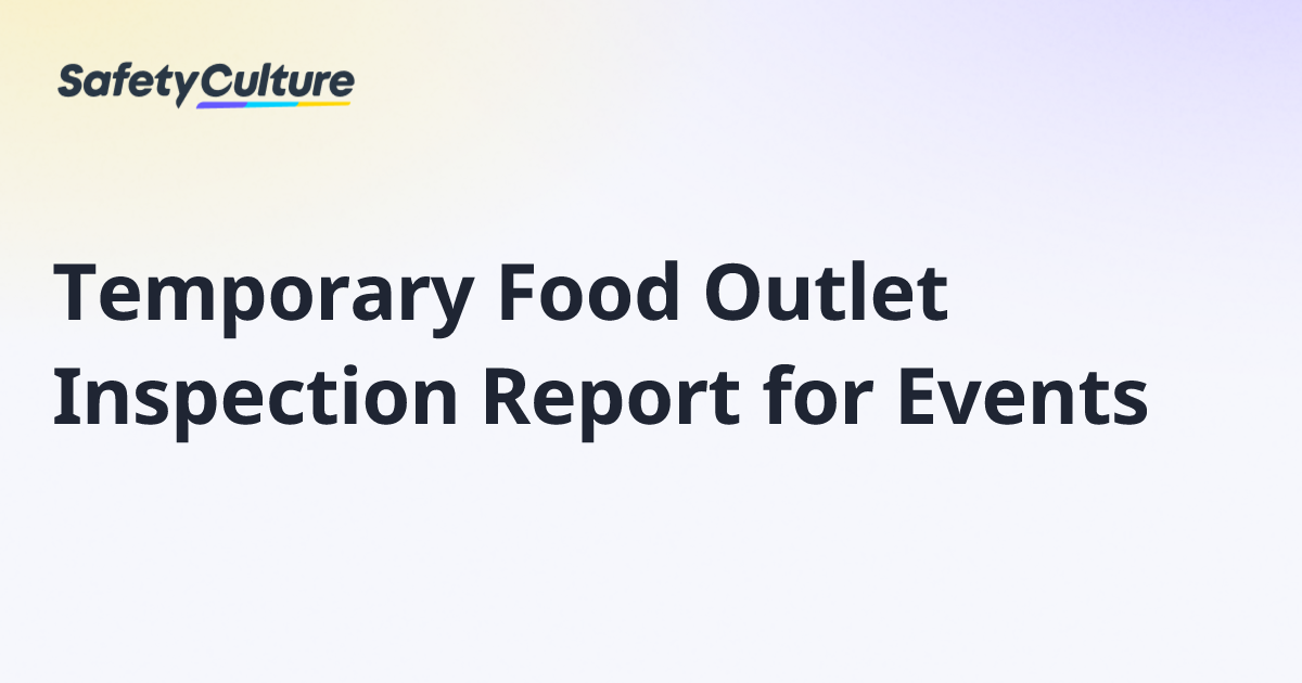 Temporary Food Outlet Inspection Report for Events | Free Template