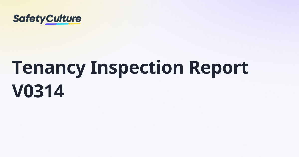 Tenancy Inspection Report V0314 | Free Template
