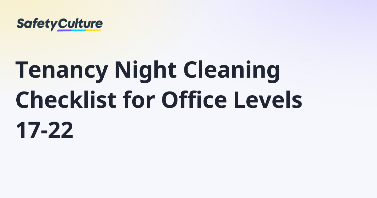 Tenancy Night Cleaning Checklist for Office Levels 17-22 | Free Template