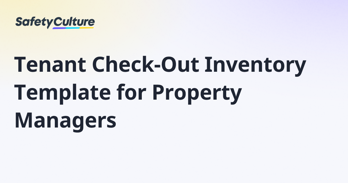 Tenant Check-Out Inventory Template for Property Managers | Free Template