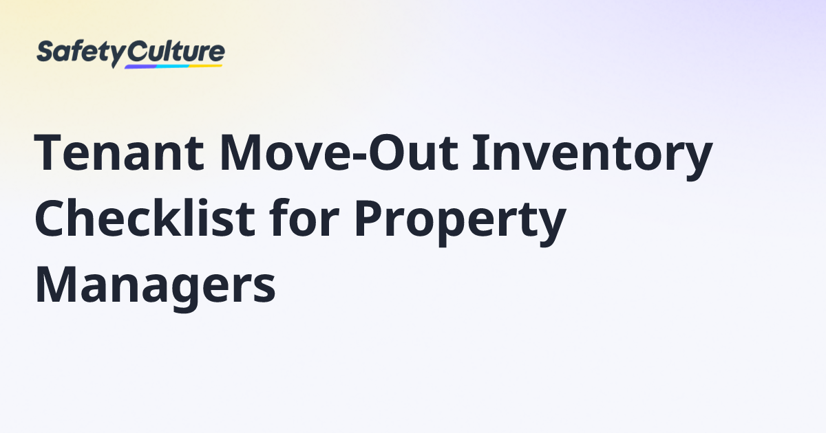 Tenant Move-Out Inventory Checklist for Property Managers | Free Template