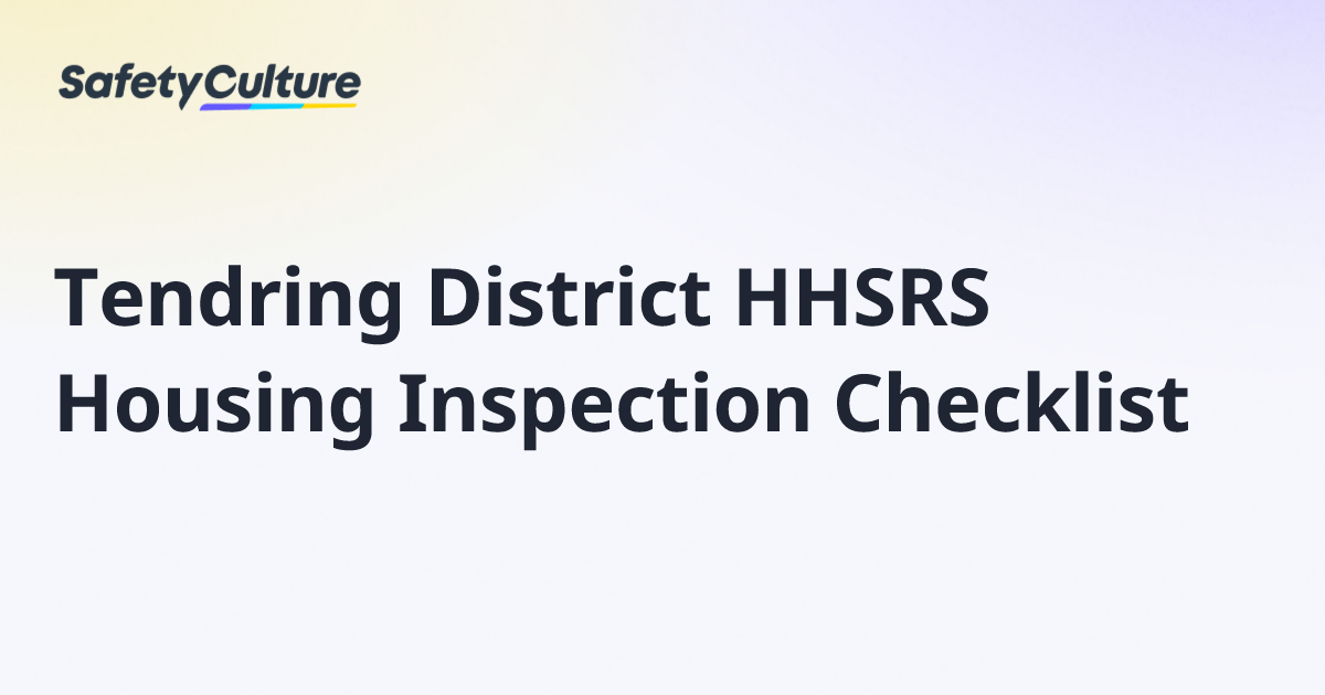 Tendring District HHSRS Housing Inspection Checklist | Free Template