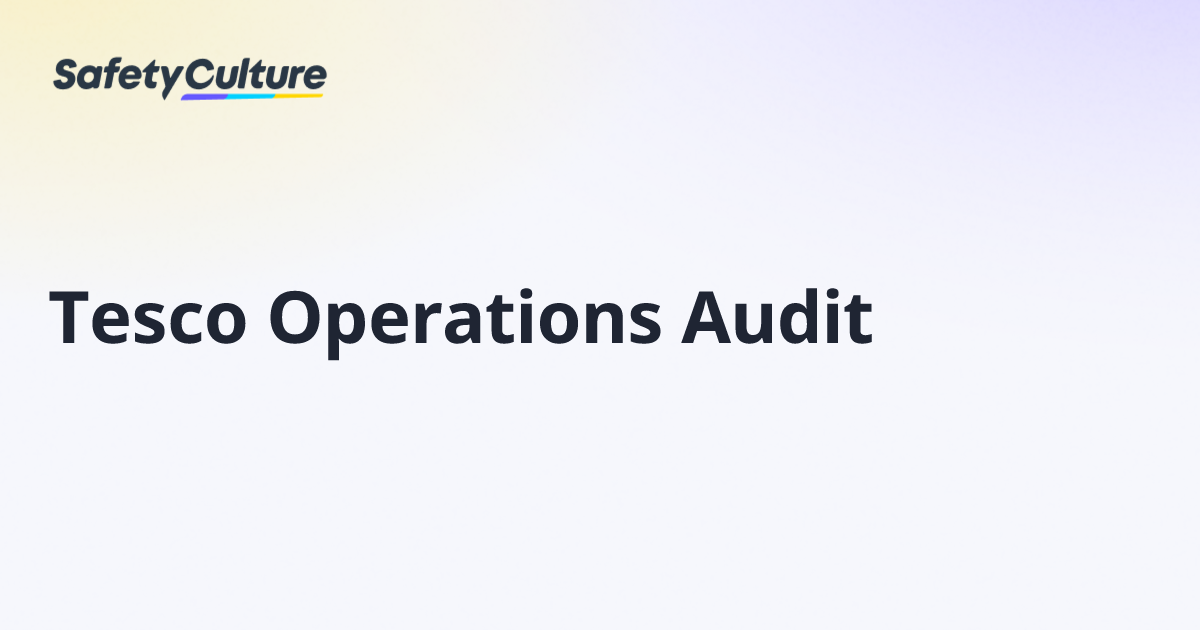 Tesco Operations Audit | Free Template