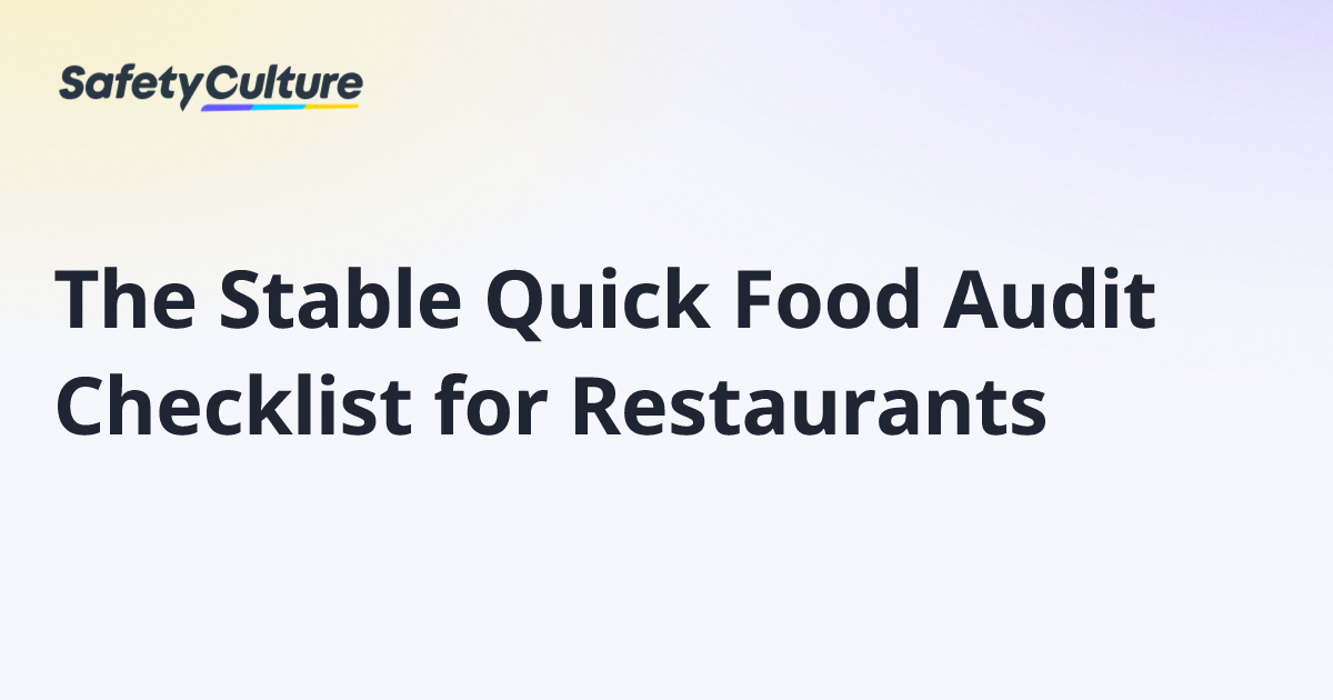 The Stable Quick Food Audit Checklist for Restaurants | Free Template