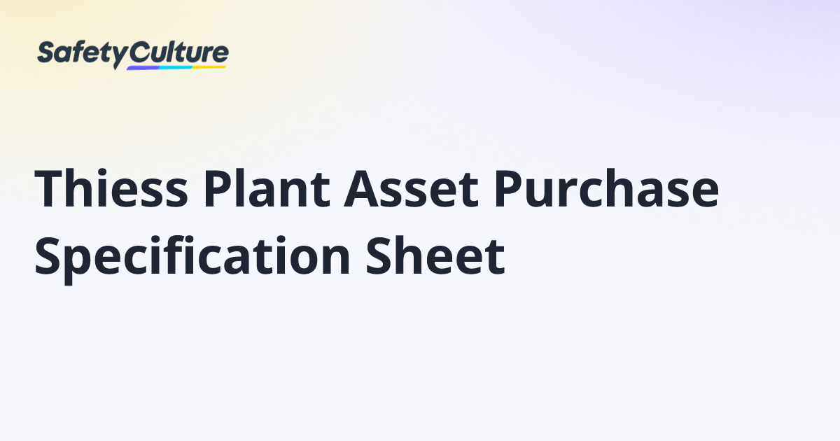 Thiess Plant Asset Purchase Specification Sheet | Free Template