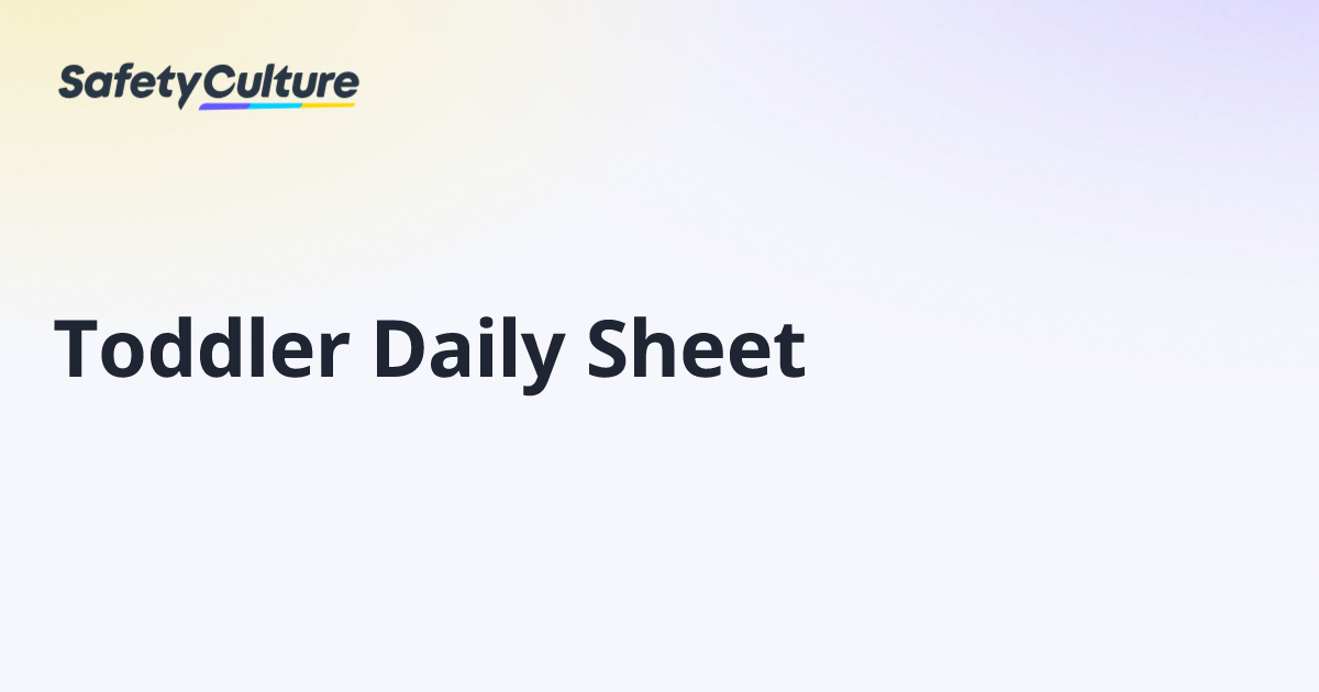 Toddler Daily Sheet | Free Template