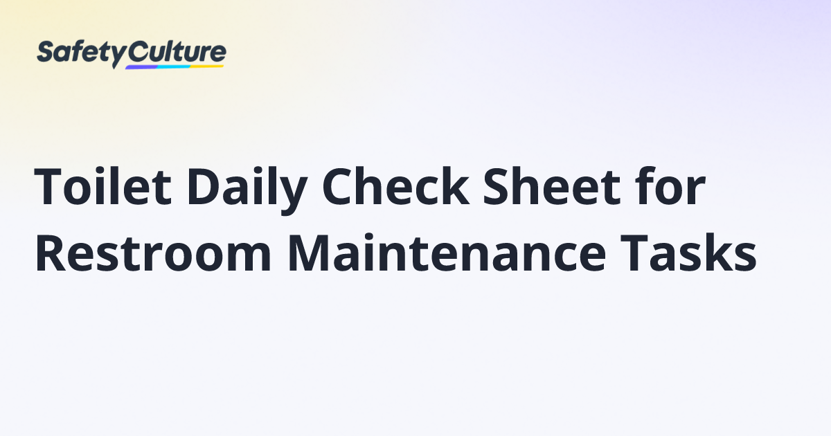 Toilet Daily Check Sheet for Restroom Maintenance Tasks | Free Template