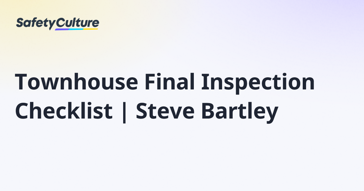 Townhouse Final Inspection Checklist | Steve Bartley | Free Template