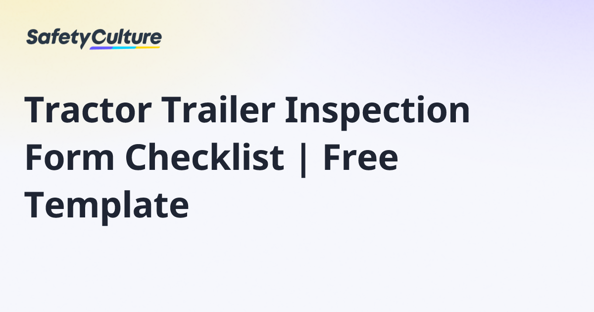 Tractor Trailer Inspection Form Checklist | Free Template | Free Template