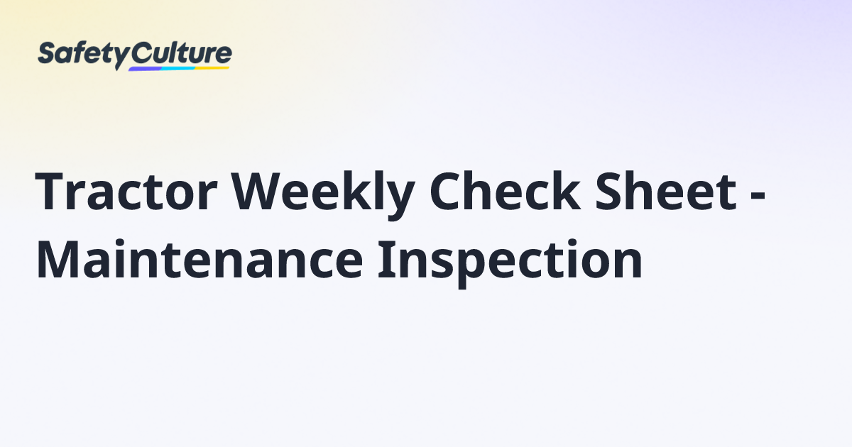 Tractor Weekly Check Sheet - Maintenance Inspection | Free Template
