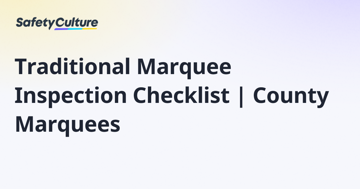 Traditional Marquee Inspection Checklist | County Marquees | Free Template