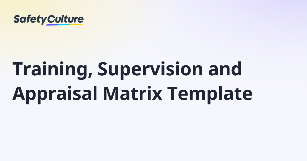 Training, Supervision and Appraisal Matrix Template | Free Template