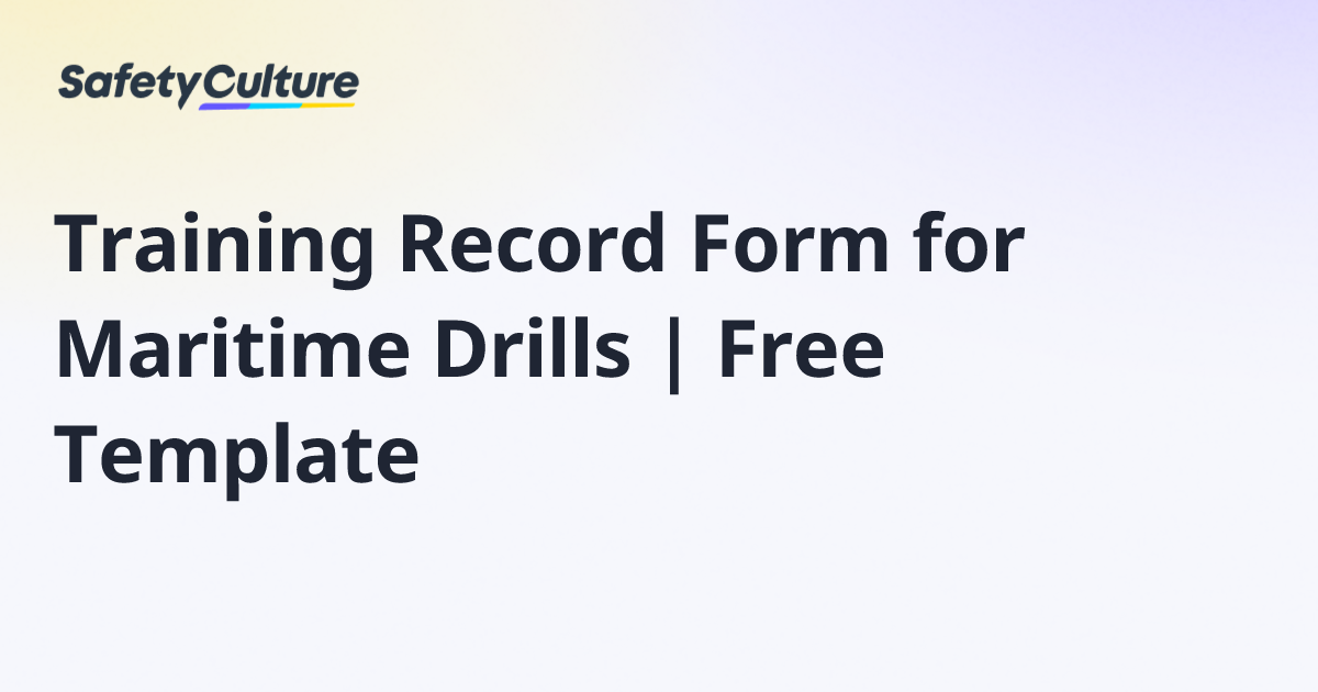 Training Record Form for Maritime Drills | Free Template | Free Template