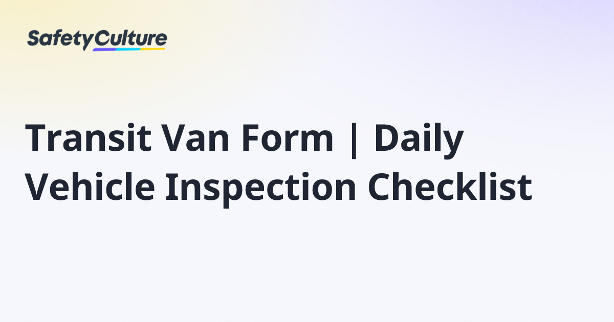 Transit Van Form | Daily Vehicle Inspection Checklist | Free Template