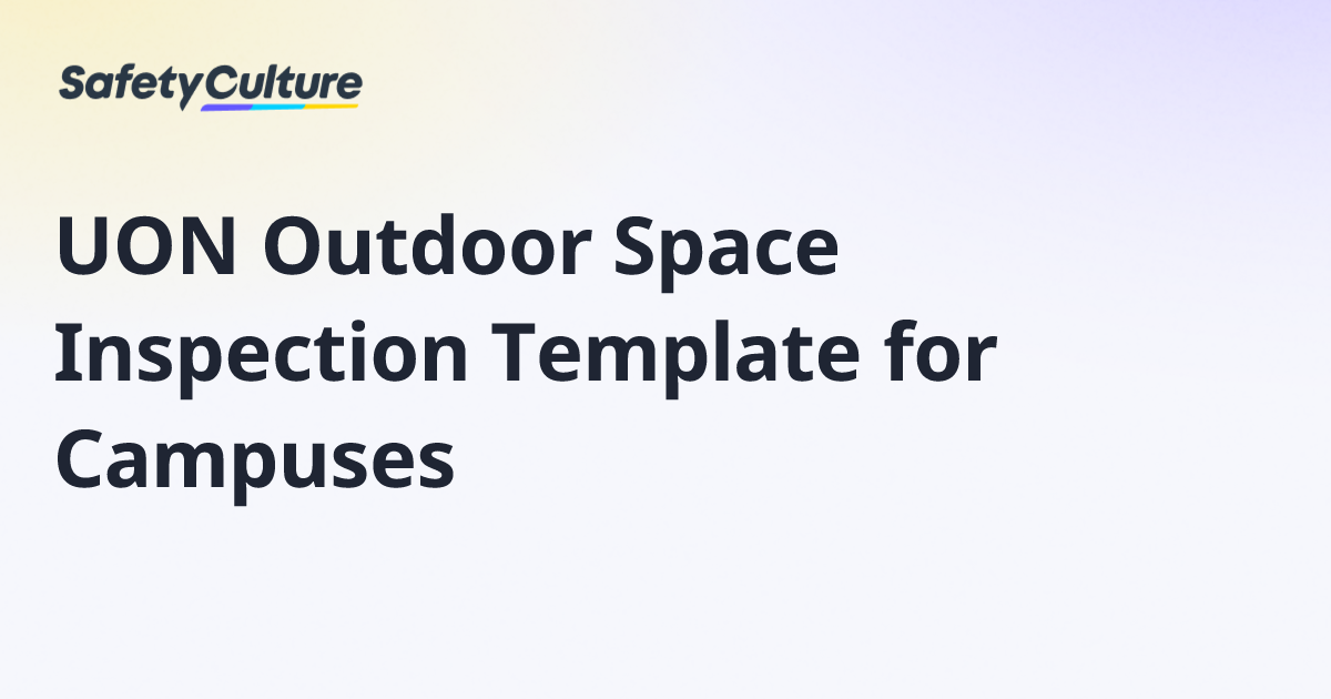 UON Outdoor Space Inspection Template for Campuses | Free Template