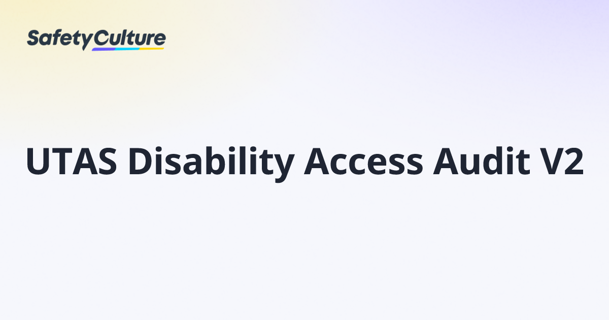 UTAS Disability Access Audit V2 | Free Template