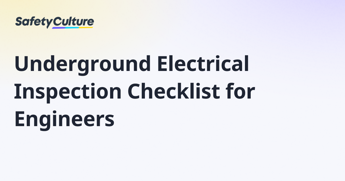 Underground Electrical Inspection Checklist for Engineers | Free Template