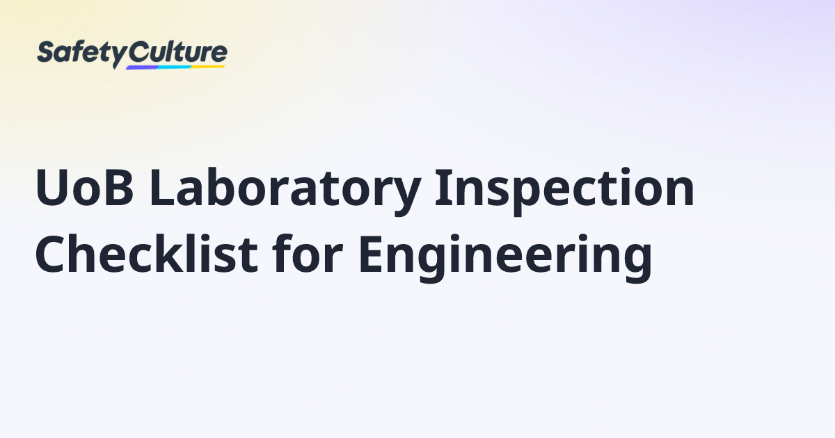 UoB Laboratory Inspection Checklist for Engineering | Free Template