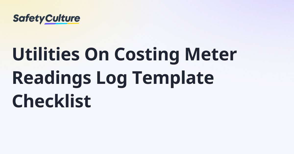 Utilities On Costing Meter Readings Log Template Checklist | Free Template
