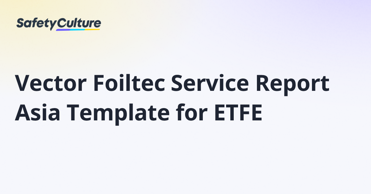 Vector Foiltec Service Report Asia Template for ETFE | Free Template