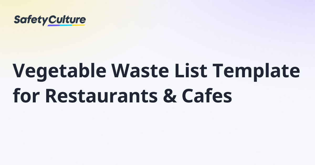 Vegetable Waste List Template for Restaurants & Cafes | Free Template