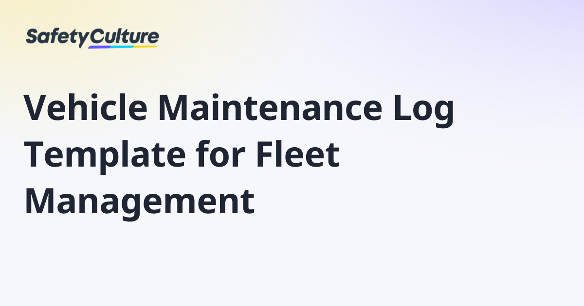 Vehicle Maintenance Log Template for Fleet Management | Free Template