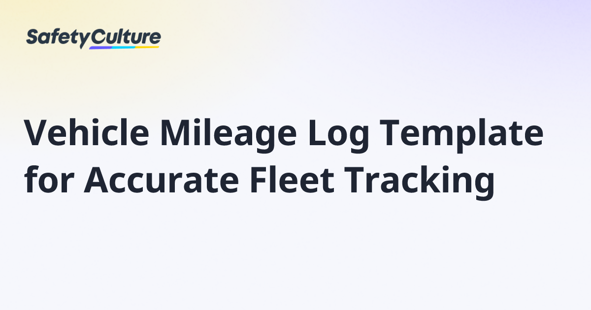 Vehicle Mileage Log Template for Accurate Fleet Tracking | Free Template