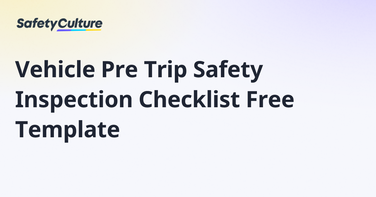 Vehicle Pre Trip Safety Inspection Checklist Free Template | Free Template