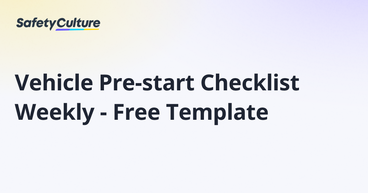 Vehicle Pre-start Checklist Weekly - Free Template | Free Template