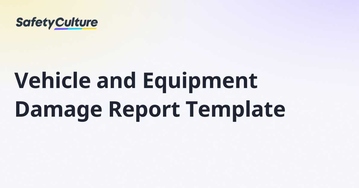 Vehicle and Equipment Damage Report Template | Free Template