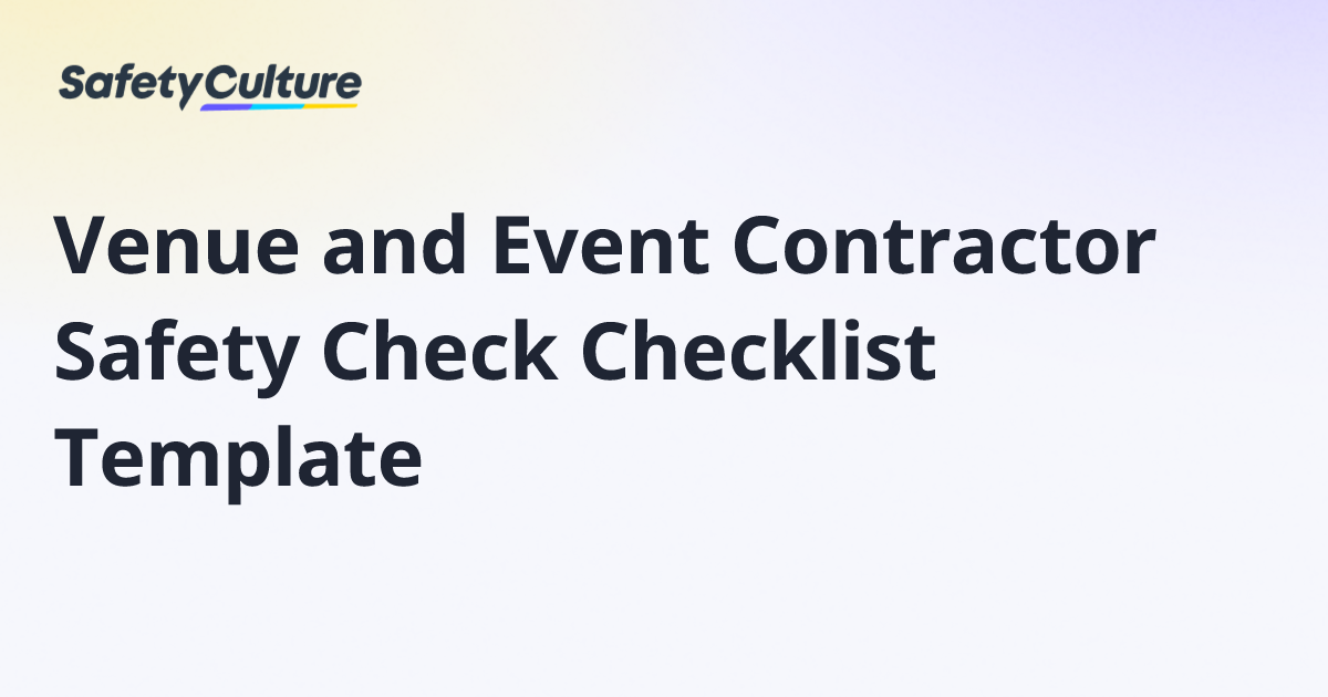 Venue and Event Contractor Safety Check Checklist Template | Free Template