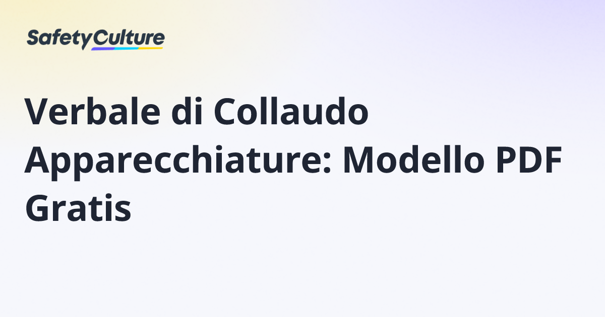 Verbale di Collaudo Apparecchiature: Modello PDF Gratis | Free Template