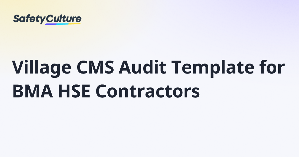 Village CMS Audit Template for BMA HSE Contractors | Free Template