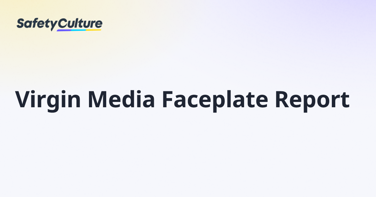 Virgin Media Faceplate Report | Free Template