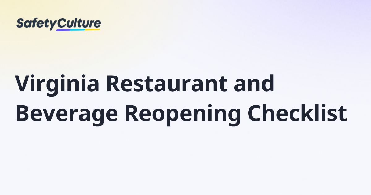 Virginia Restaurant and Beverage Reopening Checklist | Free Template