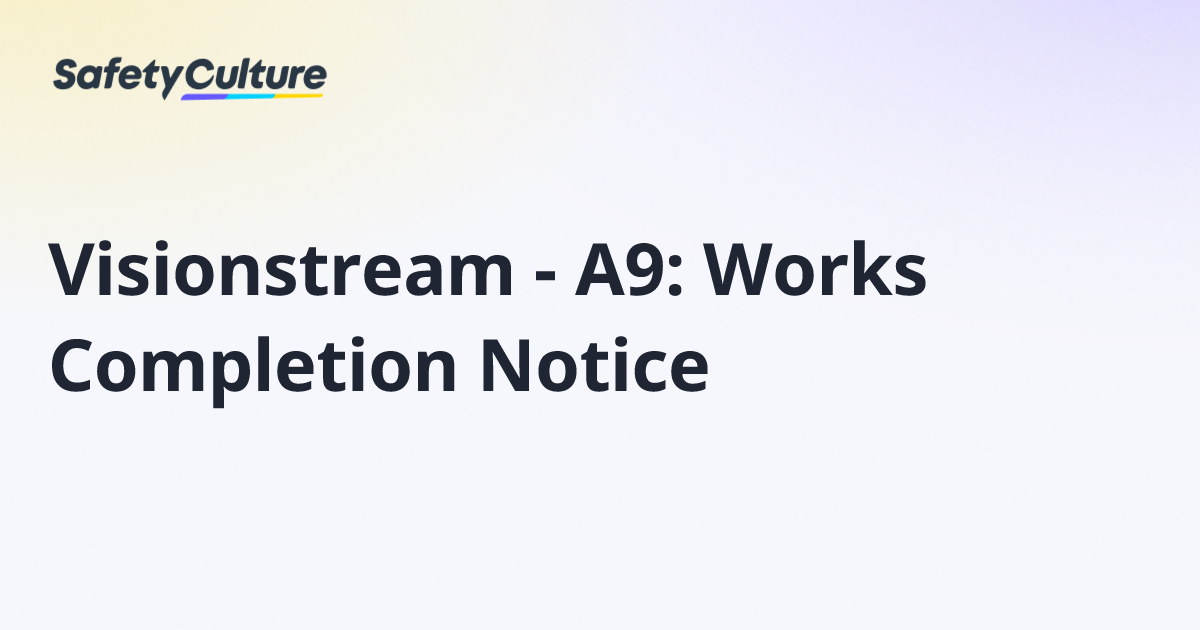 Visionstream - A9: Works Completion Notice | Free Template