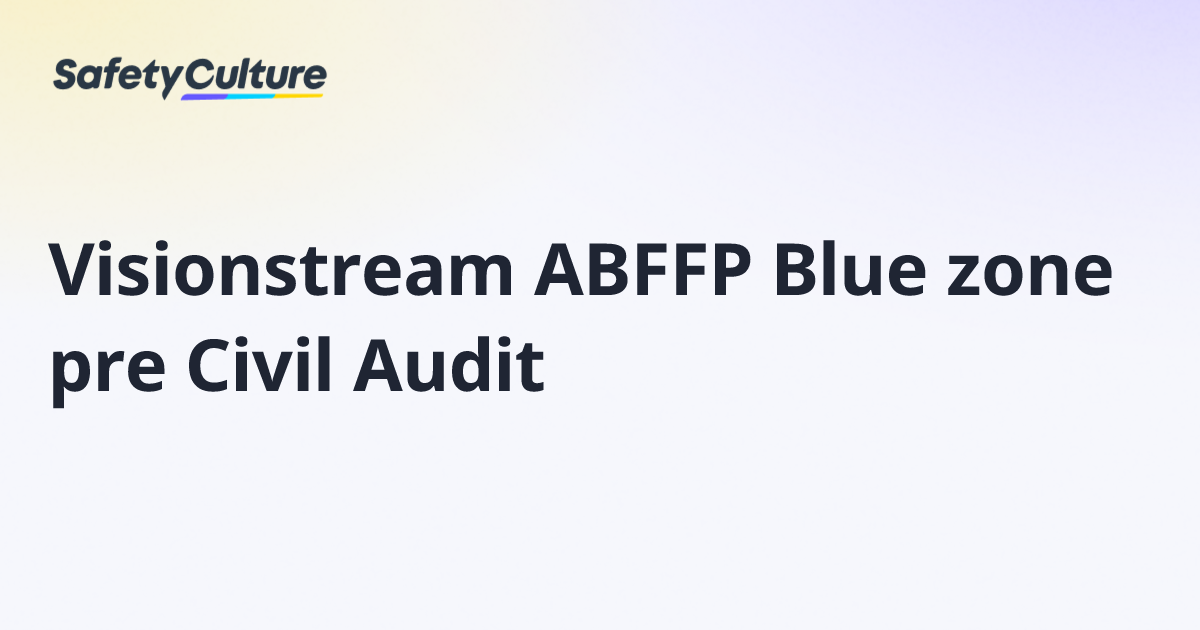 Visionstream ABFFP Blue zone pre Civil Audit | Free Template