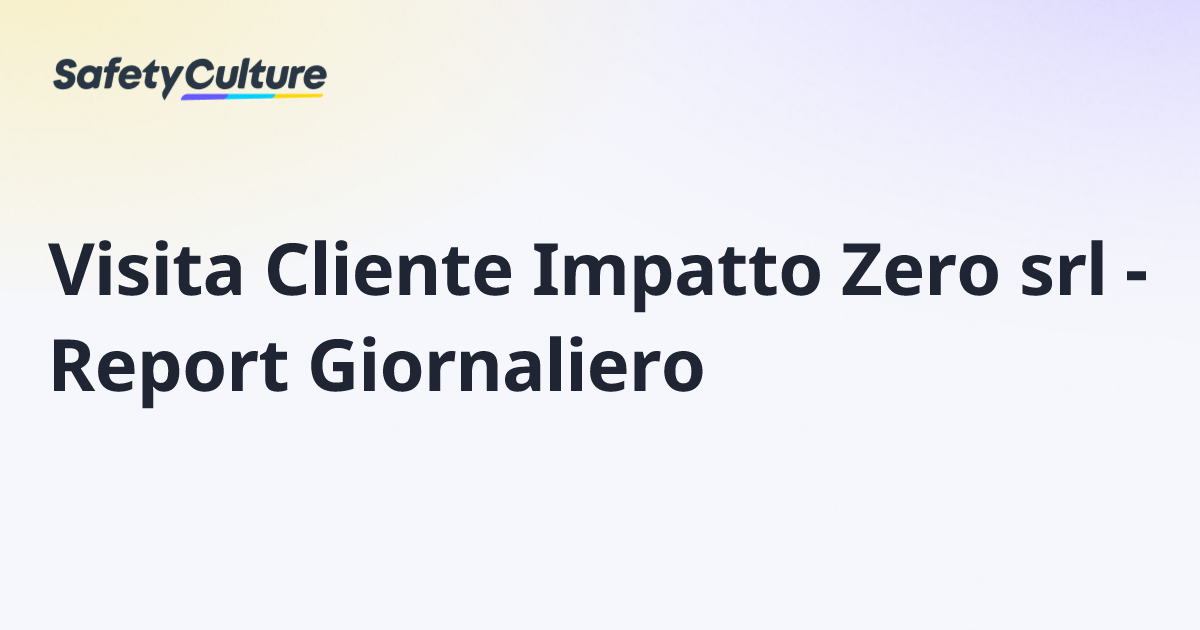 Visita Cliente Impatto Zero srl - Report Giornaliero | Free Template
