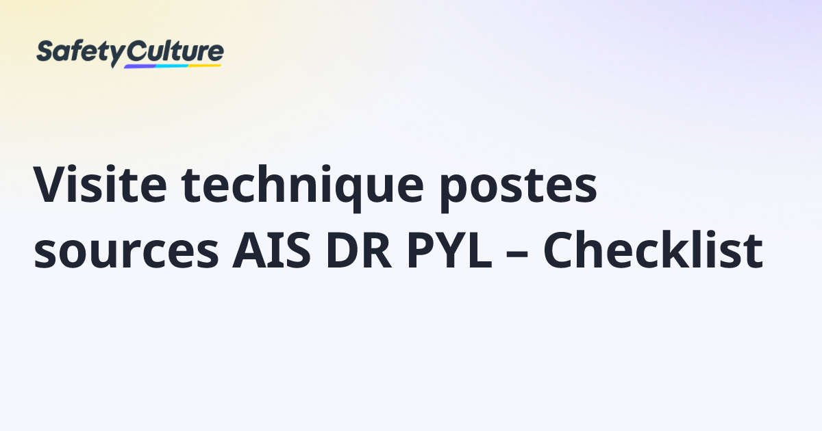 Visite technique postes sources AIS DR PYL – Checklist | Free Template