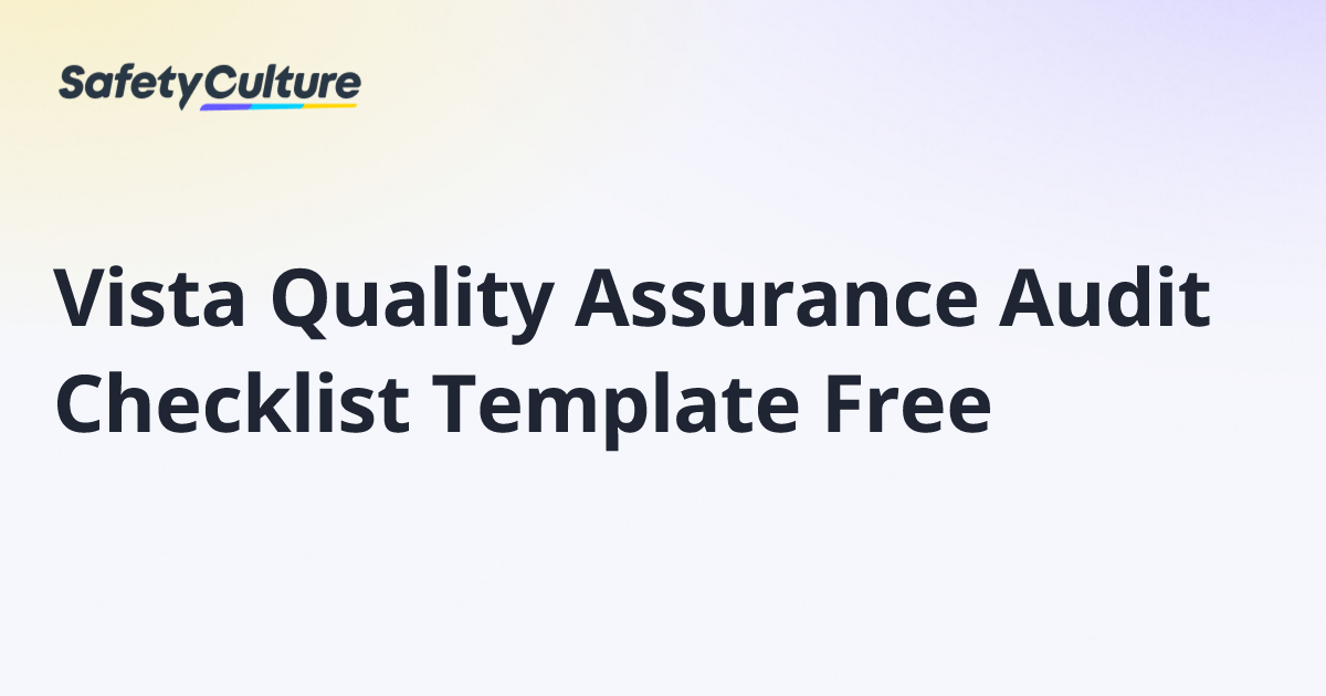 Vista Quality Assurance Audit Checklist Template Free | Free Template