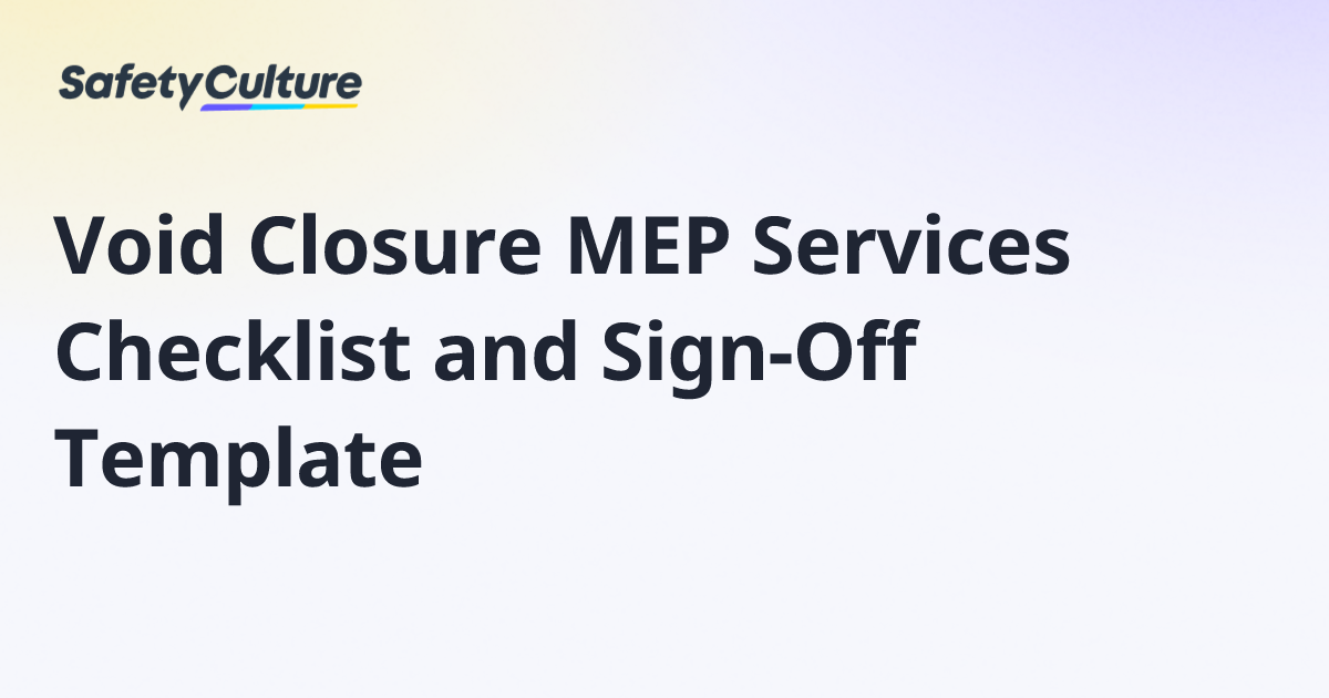 Void Closure MEP Services Checklist and Sign-Off Template | Free Template